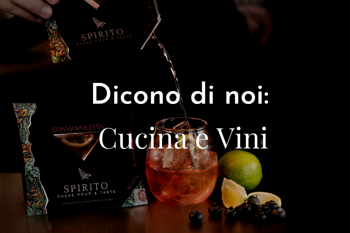 Spirito Cocktails su Cucina e Vini – SPIRITO COCKTAILS